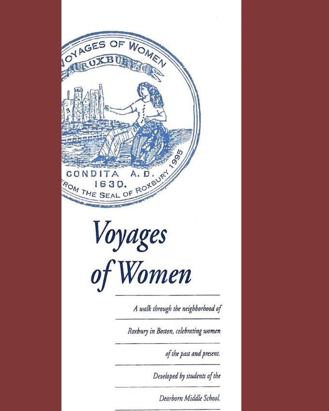 Lower Roxbury: Voyages of Women - Boston Women's Heritage Trail